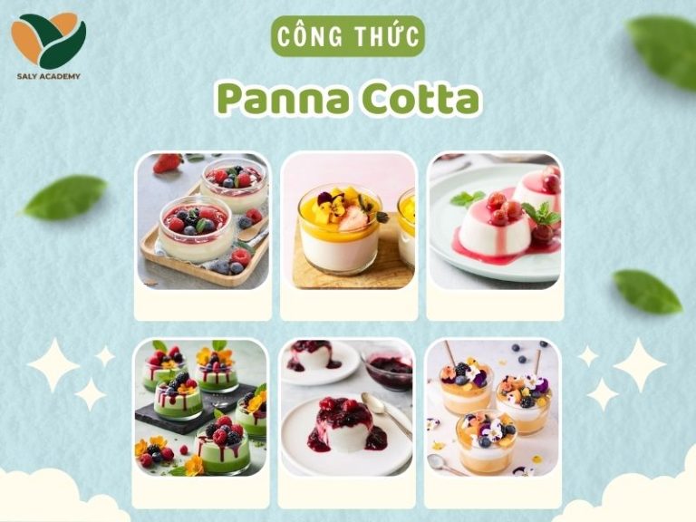 Hướng dẫn chi tiết cách làm panna cotta ngon, đơn giản